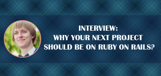 INTERVIEW: Why Your Next Project Should Be on Ruby on Rails? — Rubyroid Labs