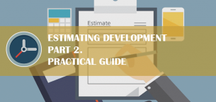 Estimating Development Part 2. Practical Guide — Rubyroid Labs